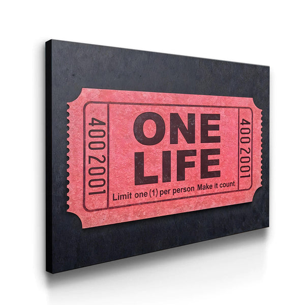 ONE LIFE TICKET – Prime Décor