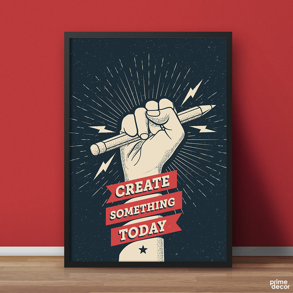 Create Something Today | Motivational Poster Wall Art – Prime Décor
