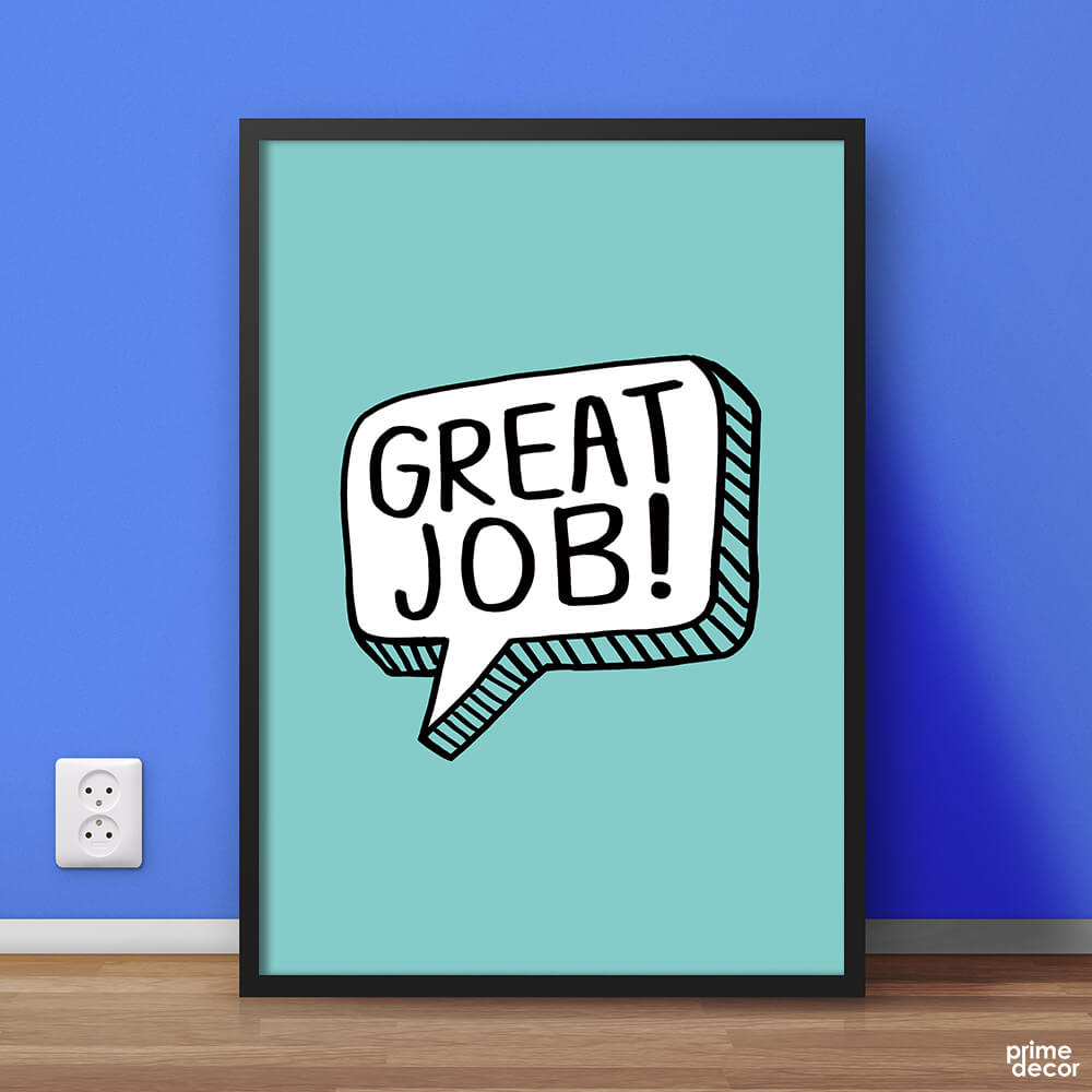 Great Job Blue Typography | Office Poster Wall Art– Prime Décor