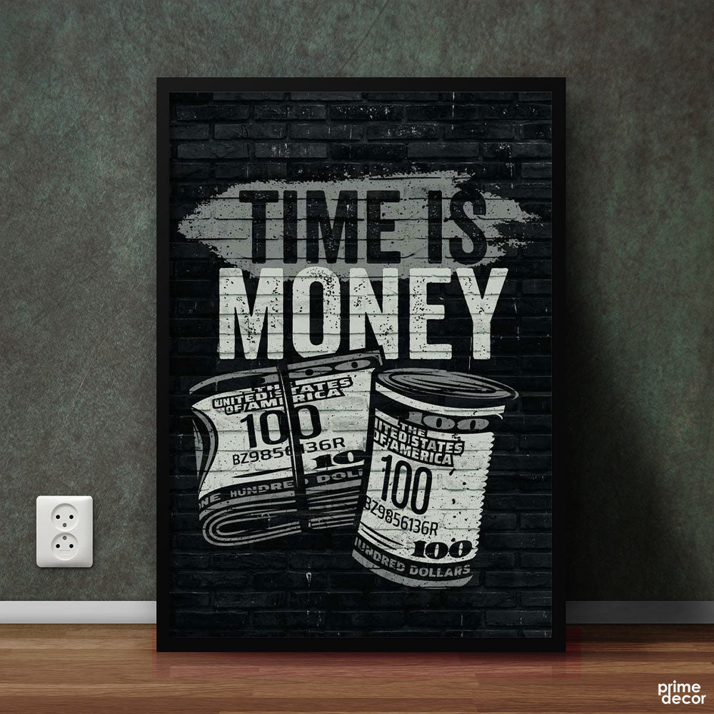 Time is Money | Motivational Poster Wall Art – Prime Décor